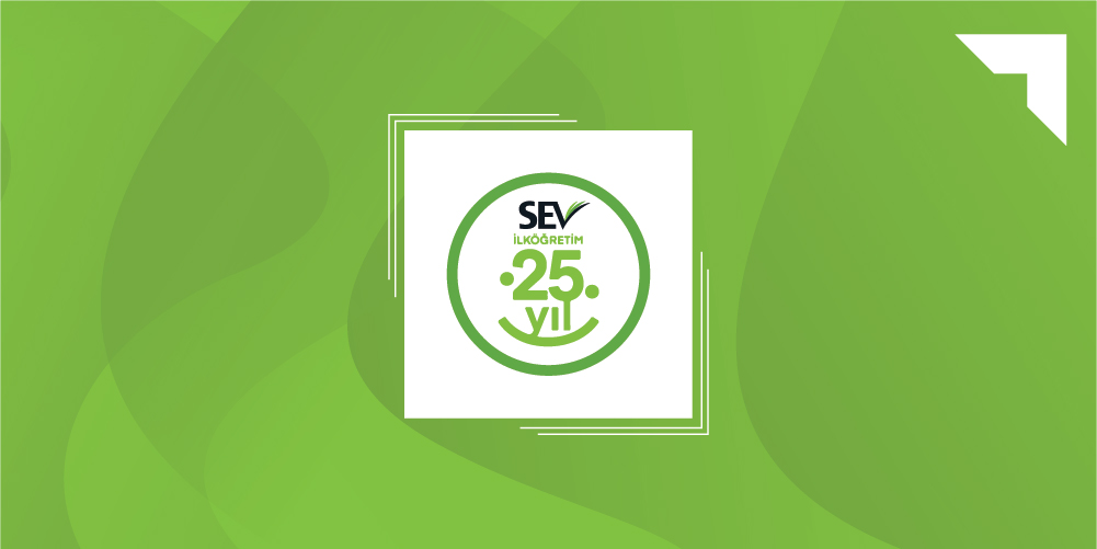 25. yılında SEV İlköğretim Kurumlarının Odağı Sürdürülebilirlik | SEV Okulları